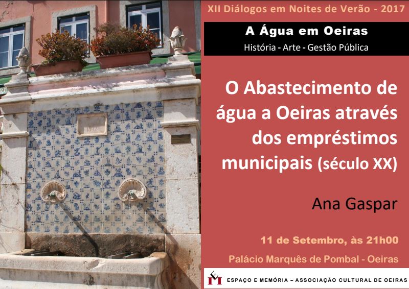 Ana Gaspar – O Abastecimento de Água a Oeiras através dos empréstimos ...
