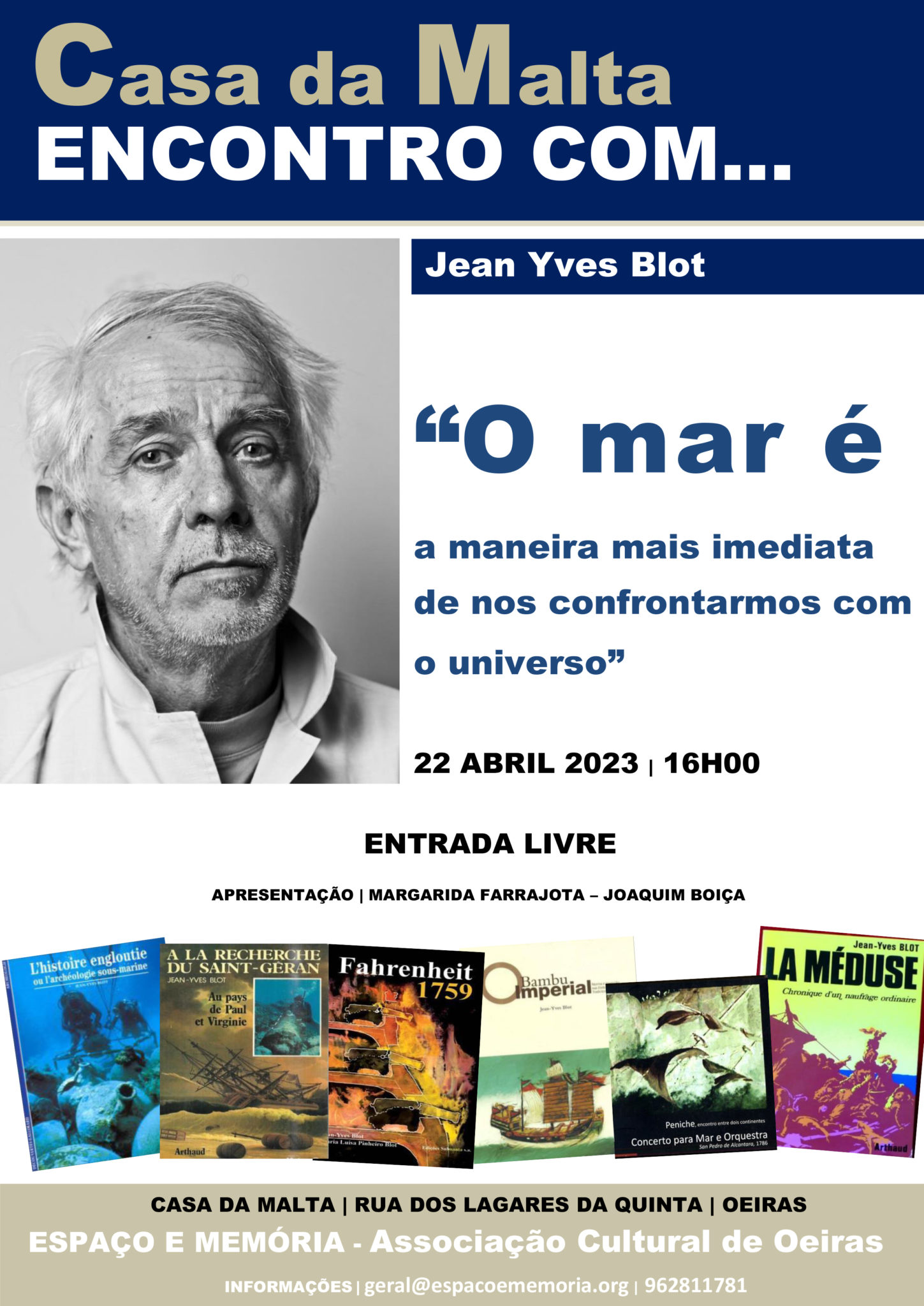 Econtro com Jean Yves Blot– «O mar é a maneira mais imediata de nos ...